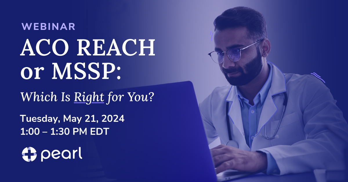 [Webinar] REACH vs MSSP Landing Page - May 21, 2024