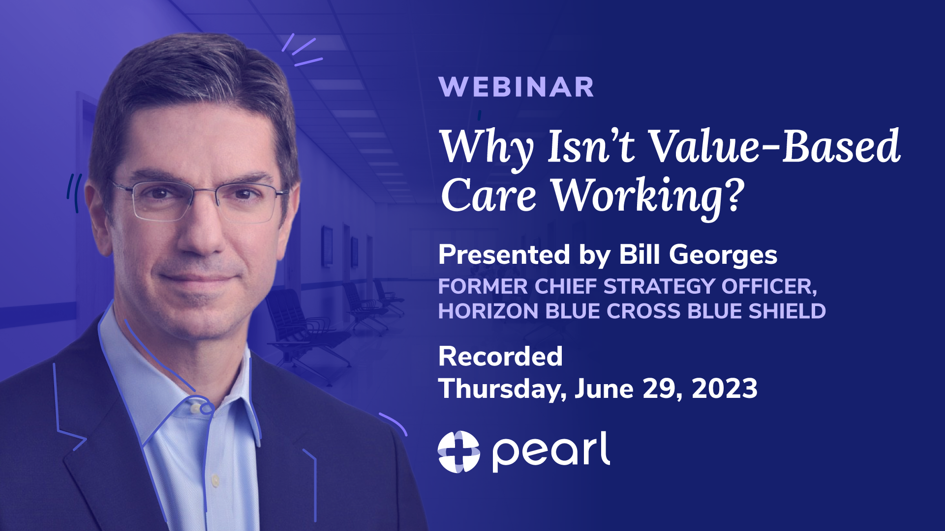 [Webinar] Why Isn't Value-Based Care Working?